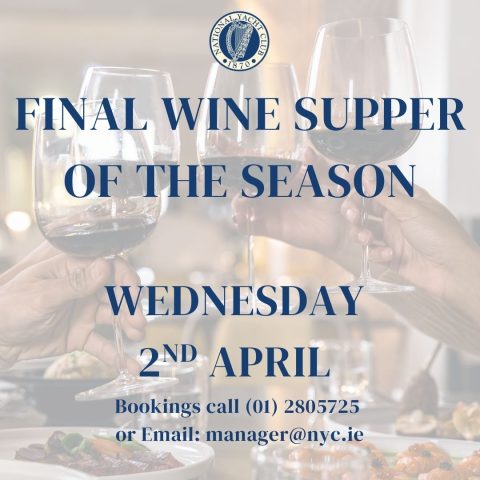 Final Wine Supper Of Season | National Yacht Club